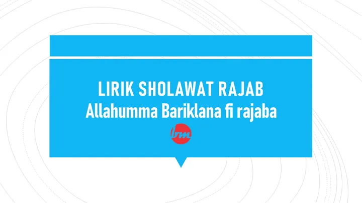 Sholawat Allahuma Bariklana: Doa Mustajab Bulan Rajab, Teks & Arti ...